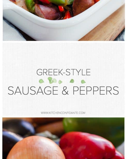 Greek-Style Sausage and Peppers | Kitchen Confidante