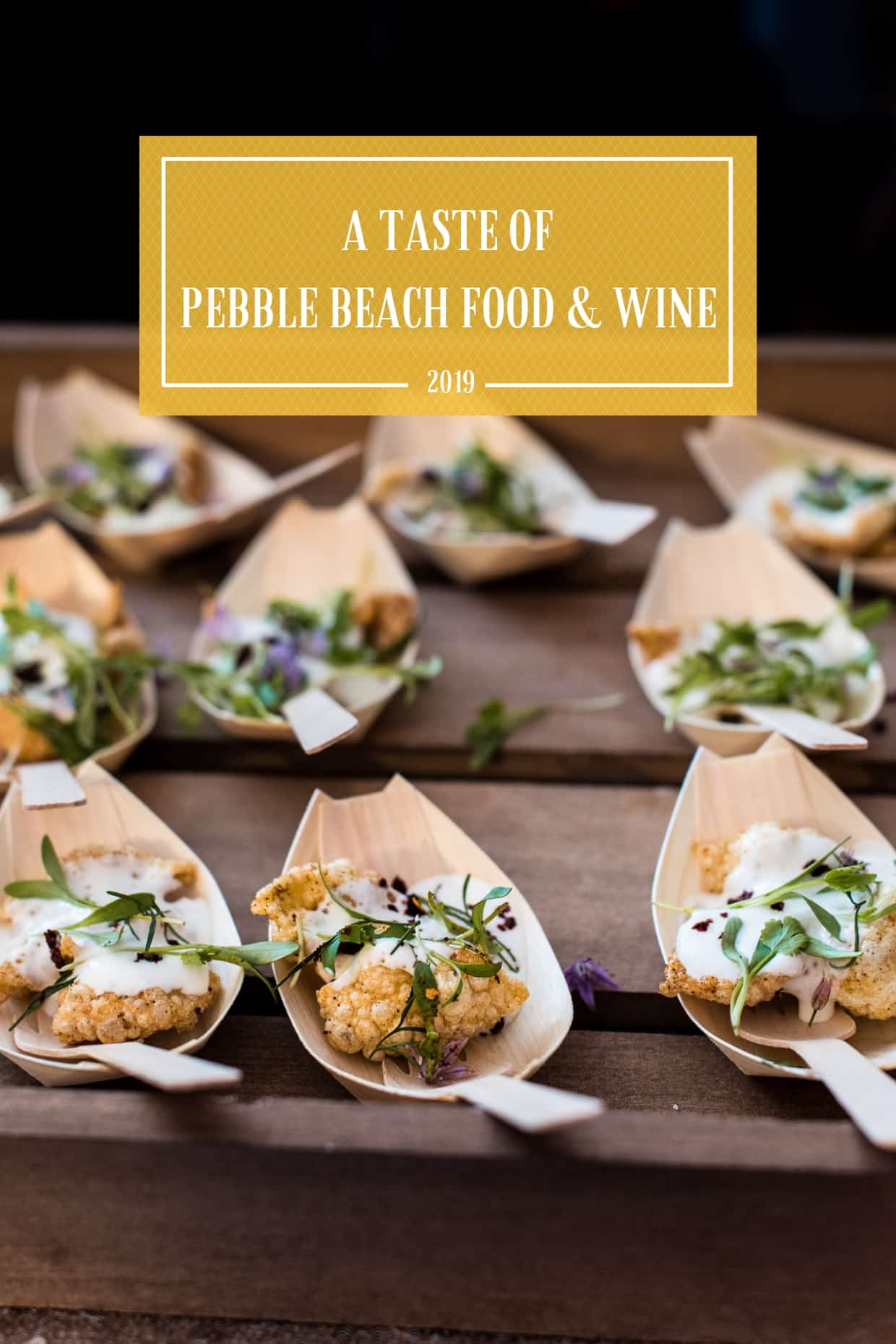 A Taste of Pebble Beach Food and Wine 2019 - Kitchen Confidante®