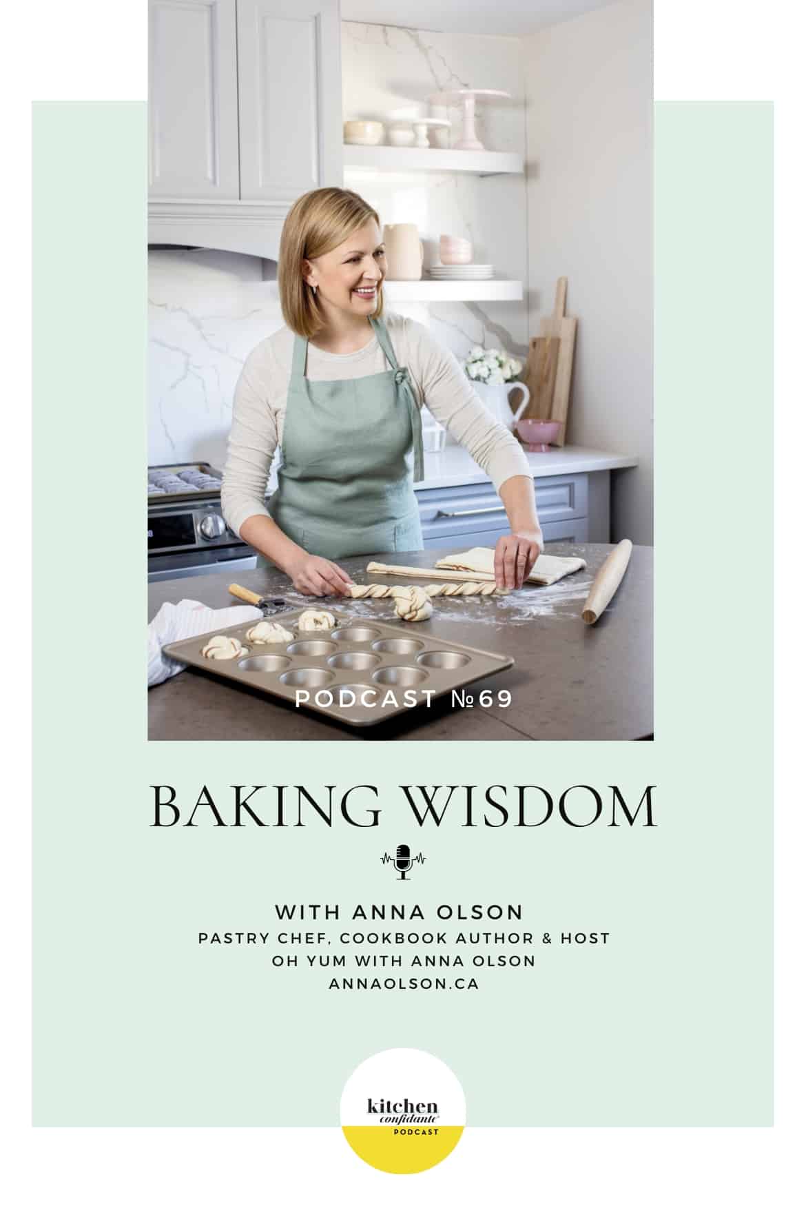 Anna Olson's Baking Wisdom - Kitchen Confidante®