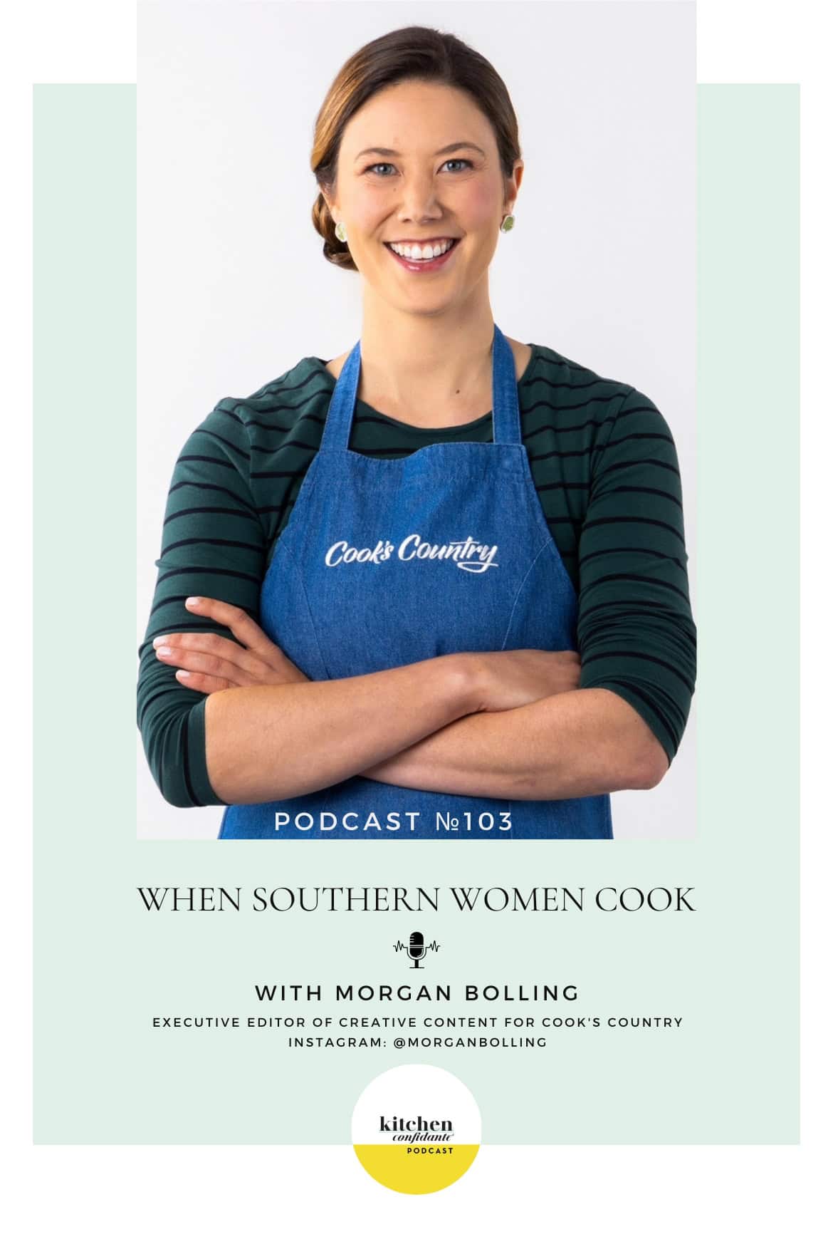 When Southern Women Cook with Morgan Bolling - Kitchen Confidante®