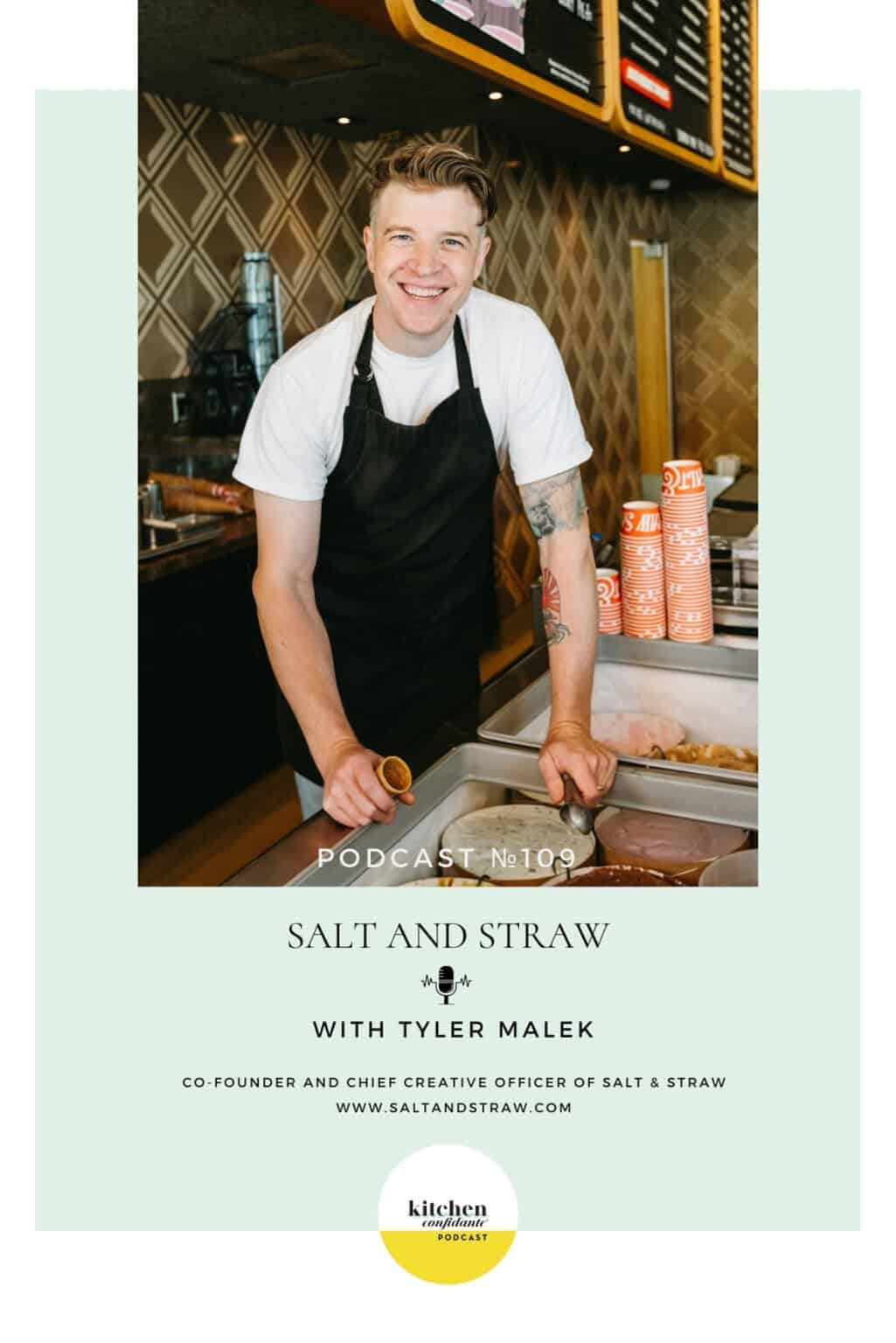 America’s Most Iconic Ice Cream — with Tyler Malek of Salt & Straw ...